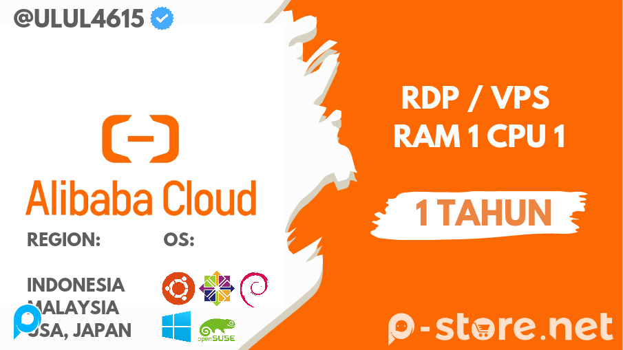 Jual RDP/VPS 1 Tahun RAM 1GB/1CPU Alibaba Cloud - P-Store.Net