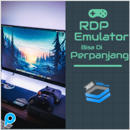 Jual RDP Windows Emulator / RDP Dedicated Bisa Perpanjang - P-Store.Net